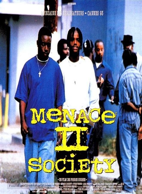 Menace Ii Society Urban Movies French Movie Posters Society