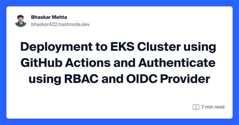 Bhaskar Mehta On Linkedin Deployment To Eks Cluster Using Github Actions And Authenticate Using