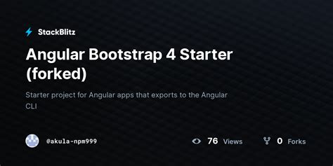 Angular Bootstrap 4 Starter Forked StackBlitz
