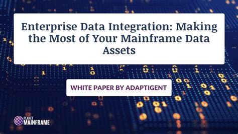How To Unlock The Full Potential Of Your Data With Adaptigent Whitepaper Planet Mainframe