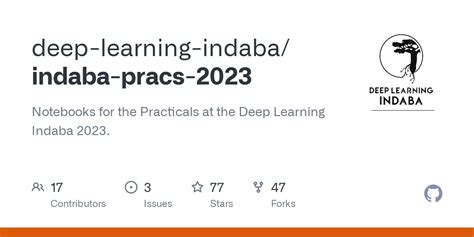 Github Deep Learning Indabaindaba Pracs 2023 Notebooks For The Practicals At The Deep