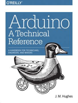 4 Arduino Technical Details Arduino A Technical Reference Book