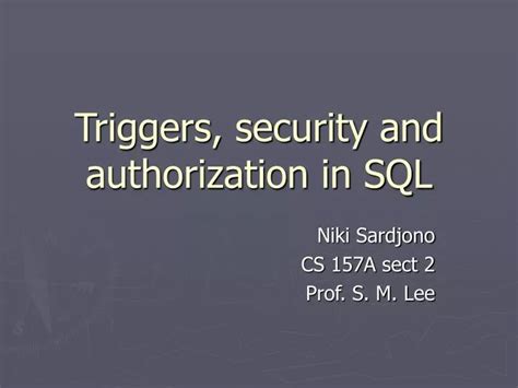 ppt triggers security and authorization in sql powerpoint
