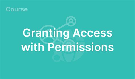 granting access with permissions