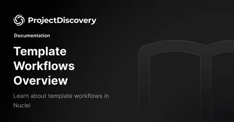 Template Workflows Overview Projectdiscovery Documentation