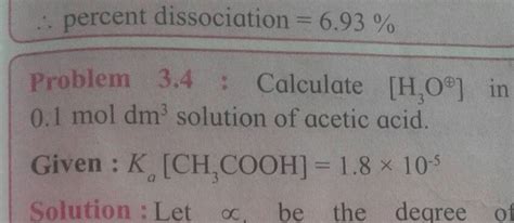 ∴ percent dissociation 6 93 problem 3 4 calculate [h3 o⊕] in 0 1 mold
