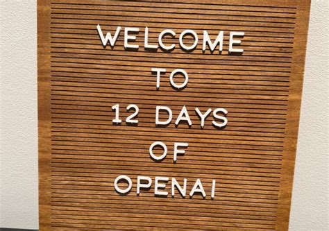 openai to unveil new announcements daily for the next 12 days neowin