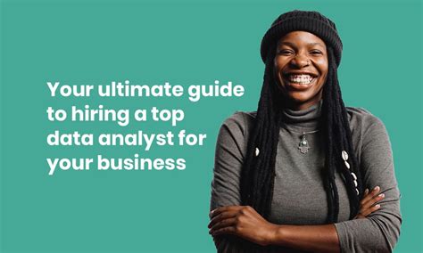 Ultimate Guide To Hiring A Top Data Analyst For Your Business Tg