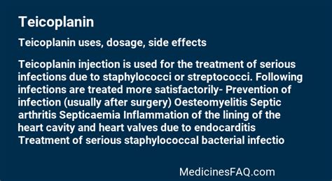 Teicoplanin Uses Dosage Side Effects Food Interaction And Faq