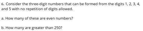 Solved 6 Consider The Three Digit Numbers That Can Be Chegg Com