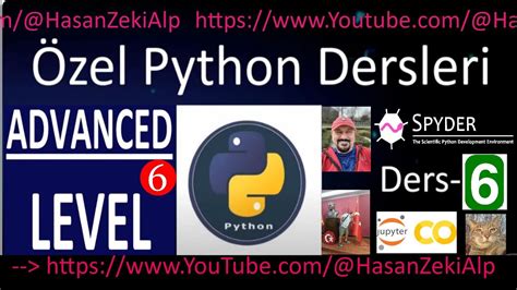 Özel Python Dersleri Advanced İleri Level Ders 6 Youtube