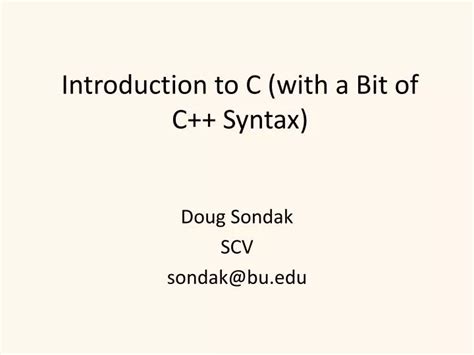 PPT Introduction To C With A Bit Of C Syntax PowerPoint Presentation ID 2563389