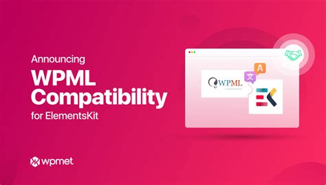 Unlocking WPML Compatibility For ElementsKit