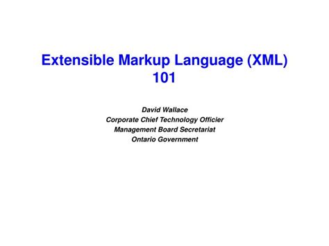 ppt extensible markup language xml 101 powerpoint presentation