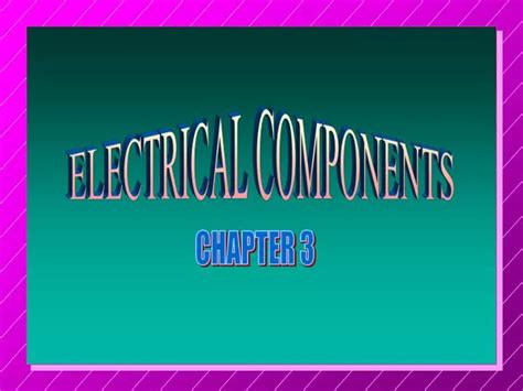 PPT ELECTRICAL COMPONENTS PowerPoint Presentation Free Download ID 6894125
