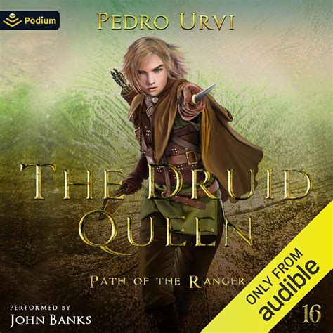 Amazon.com: The Druid Queen: Path of the Ranger, Book 16 (Audible Audio Edition): Pedro Urvi ...