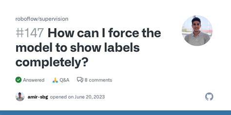 How Can I Force The Model To Show Labels Completely Roboflow Supervision Discussion