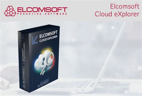 Elcomsoft Cloud Explorer Cdfs Digital Forensic Products Training And Services