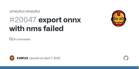 Export Onnx With Nms Failed · Issue 20047 · Ultralyticsultralytics