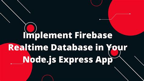 Firebase Nodejs Express Tutorial In Hindi 7 Integrating Realtime