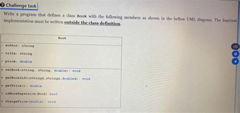 solved challenge task write a program that defines a class