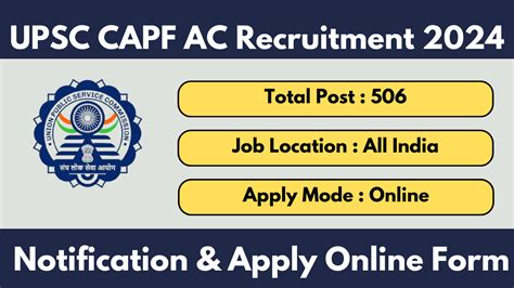 UPSC CAPF AC Recruitment 2024 Apply Online For 506 Assistant Commandant Posts