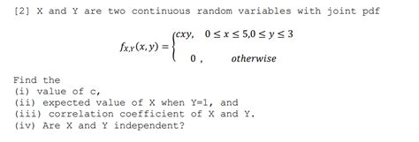 Solved X And Y Are Two Continuous Random Variables With Chegg