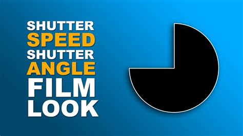 What Is Shutter Speed Shutter Angle And How To Get The Film Look Moviola