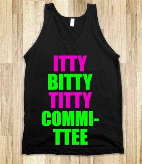13 Best Images About The Itty Bitty Titty Comittee On Pinterest Tassels Story Of My Life And