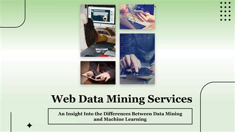 An Insight Into The Differences Between Data Mining And Machine Learning Ppt