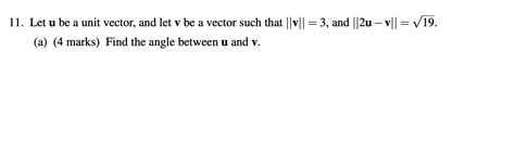 solved let u ﻿be a unit vector and let v ﻿be a vector such