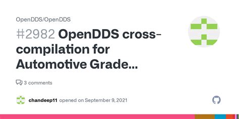 Opendds Cross Compilation For Automotive Grade Linuxagl · Issue 2982 · Openddsopendds · Github