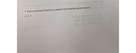 Solved Find A Polynomial Function In Standard Form That Chegg