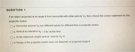 solved question 1 if an object projected at an angle from