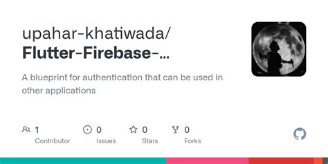 Github Upahar Khatiwadaflutter Firebase Authentication A Blueprint For Authentication That