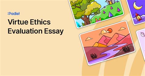 Virtue Ethics Evaluation Essay