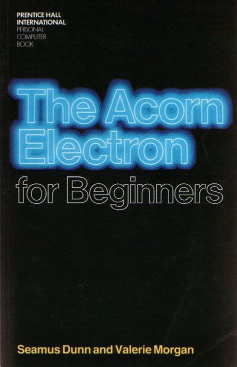 Prentice Hall International Acorn Electron Books Acorn Electron