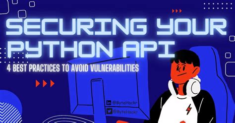 Securing Your Python Api 4 Best Practices To Avoid Vulnerabilities By Sandipan Roy Medium