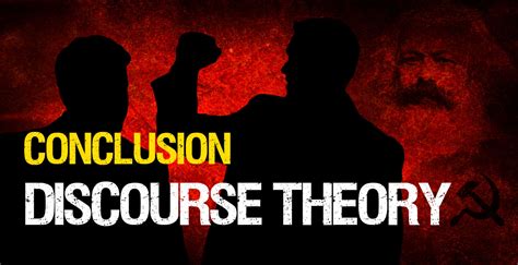 Discourse Theory Conclusion