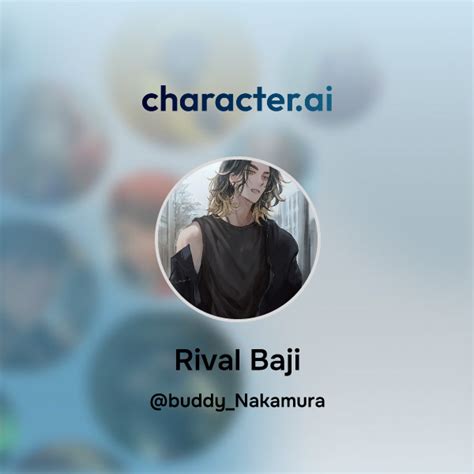 Chat with Rival Baji | character.ai | Personalized AI for every moment of your day