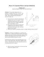 Phys 131 S17 Problem Set 3 Physics 131 Quantum Physics And Special Relativity Problem Set 3