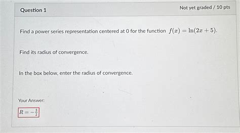 Solved Question Not Yet Graded PtsFind A Power Series Chegg Com
