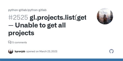 Glprojectslistgetalltrue Unable To Get All Projects · Issue
