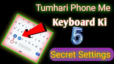Mobile Phone Keyboard Ki Secret Settings YouTube