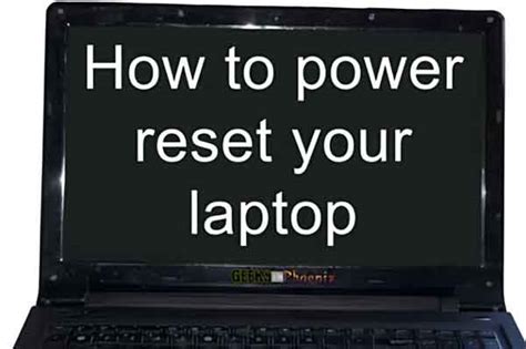 How To Power Reset Your Laptop Computer