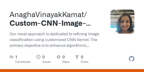 Github Anaghavinayakkamat Custom Cnn Image Classification Our Novel