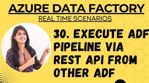 30 Execute Adf Pipeline Via Rest Api From Other Adf Youtube