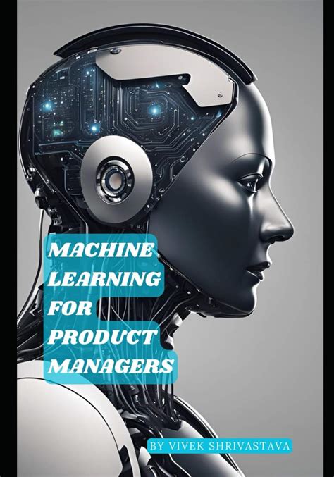 embracing the future of ai introducing “machine learning for product