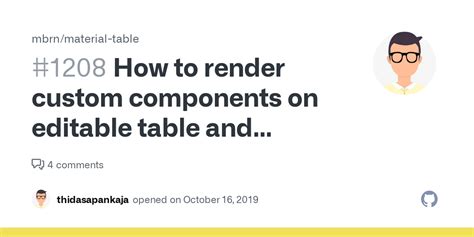 how to render custom components on editable table and enable editing