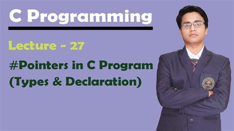 Pointers In C Programming Lec 27 C Tutorials For Beginners In Hindi